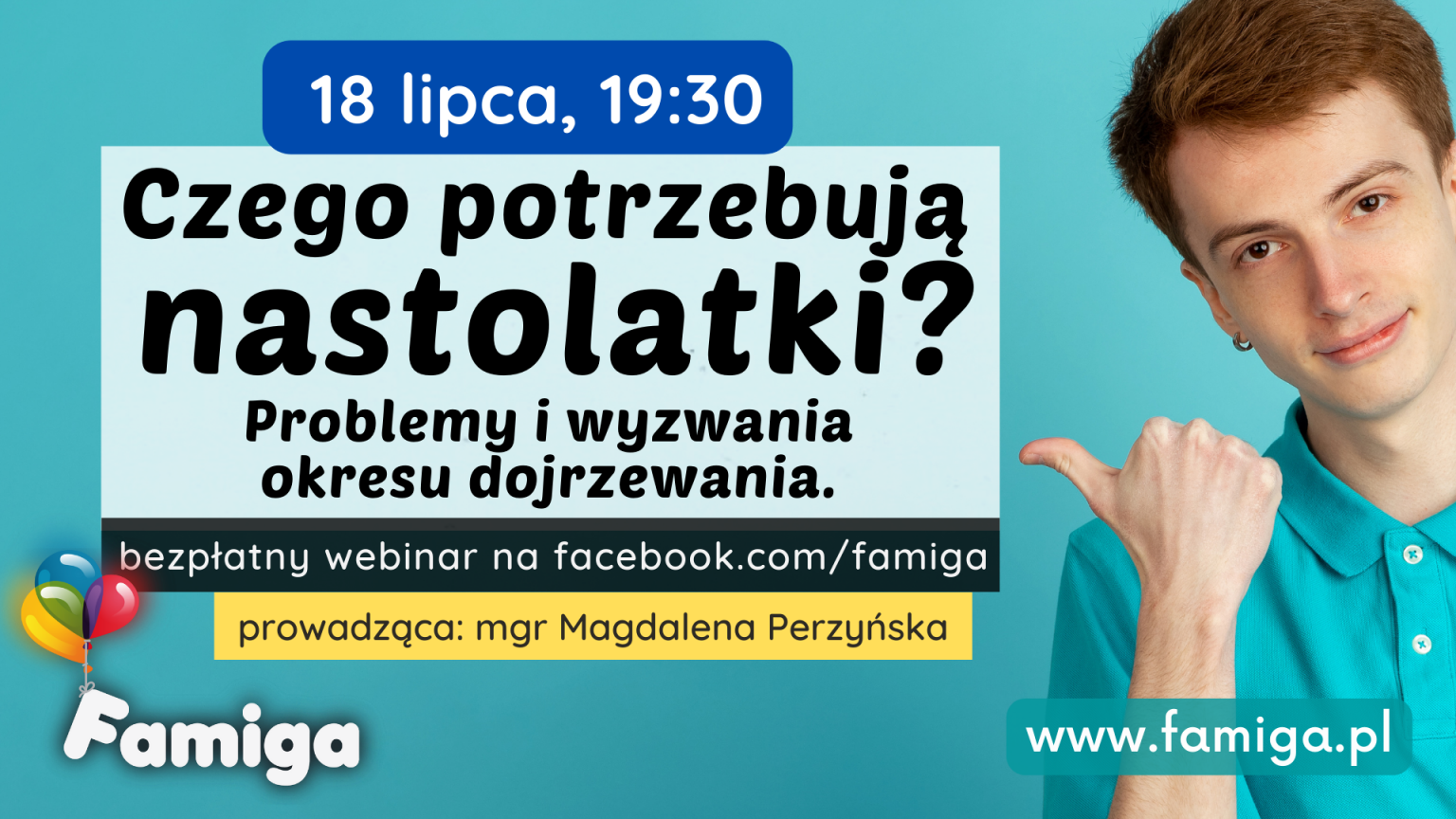 Webinar #101 - Problemy i wyzwania okresu dojrzewania - Famiga